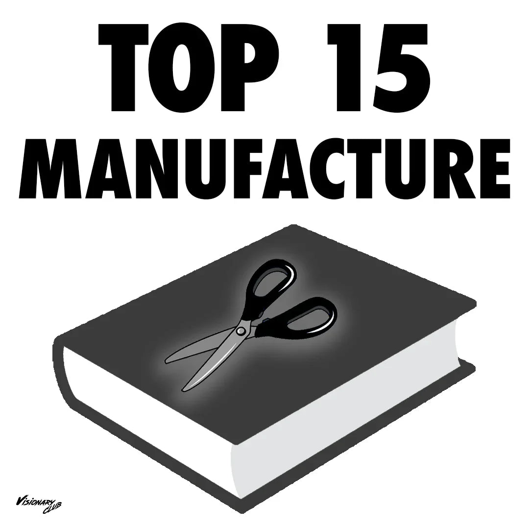 TOP 15 TRUSTED MANUFACTURE LIST – Visionary Club